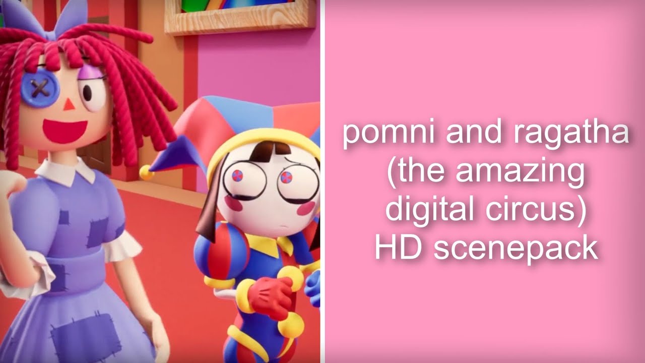 Pomni And Ragatha The Amazing Digital Circus Hd Scenepack Youtube