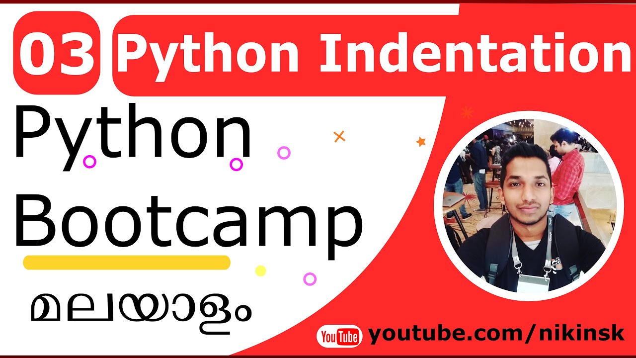 03 Python Indentation Malayalam Bootcamp Youtube