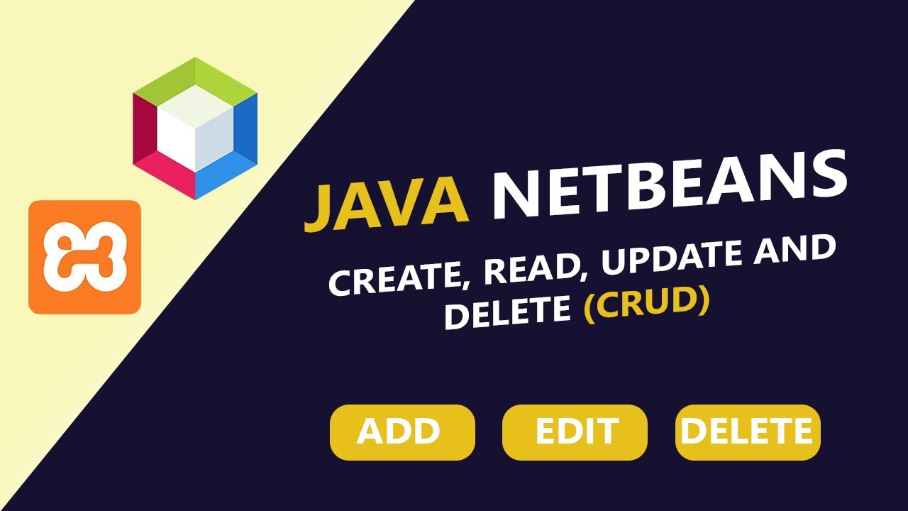 Java Netbeans Add Edit Delete Or Crud Create Read Update Delete