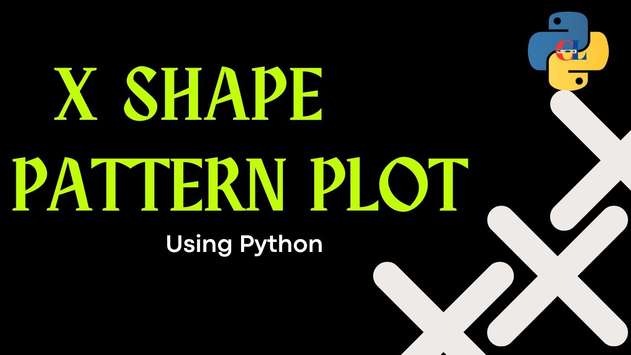 X Shaped Pattern Plot Using Python Youtube