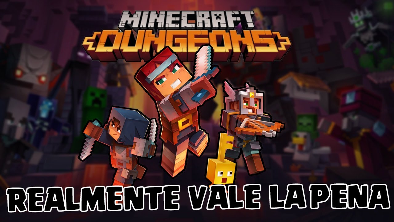 Realmente Vale La Pena Minecraft Dungeons Youtube