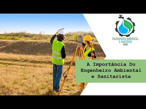 A Importância Do Engenheiro Ambiental E Sanitarista Youtube