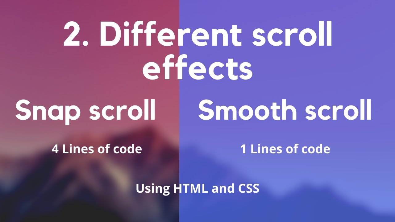How To Create Snap Scroll And Smooth Scroll Using Html And Css