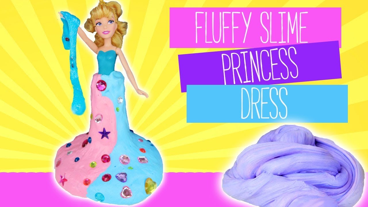 Diy Fluffy Slime Princess Dress Best Slime Recipe Kids Cooking And