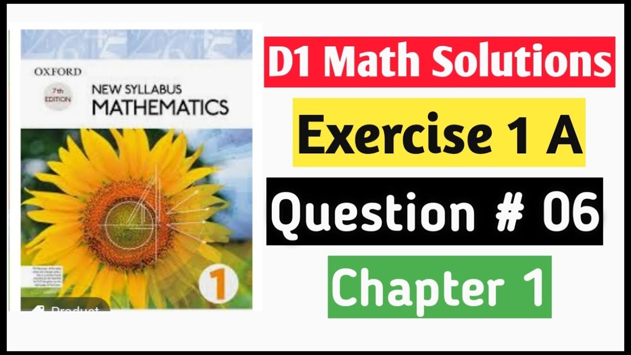 Exercise 1a Question No 6 D1 Math Oxford New Syllabus Chapter 1