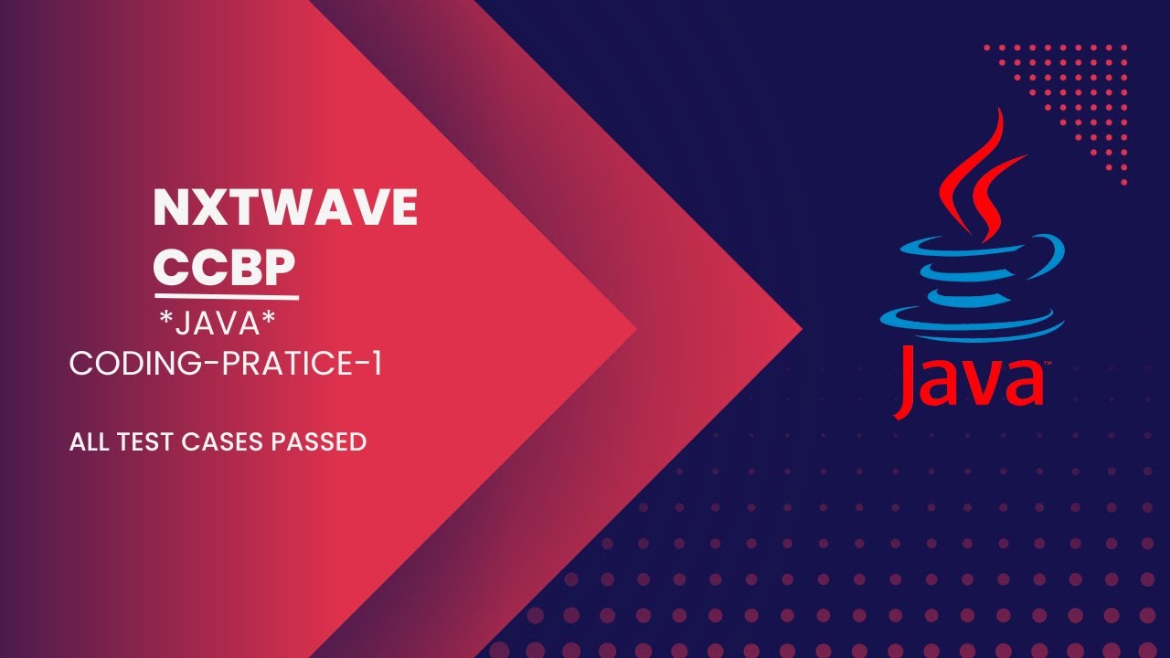 Java Coding Practice 1 Nxtwave Ccbp Full Stack Development