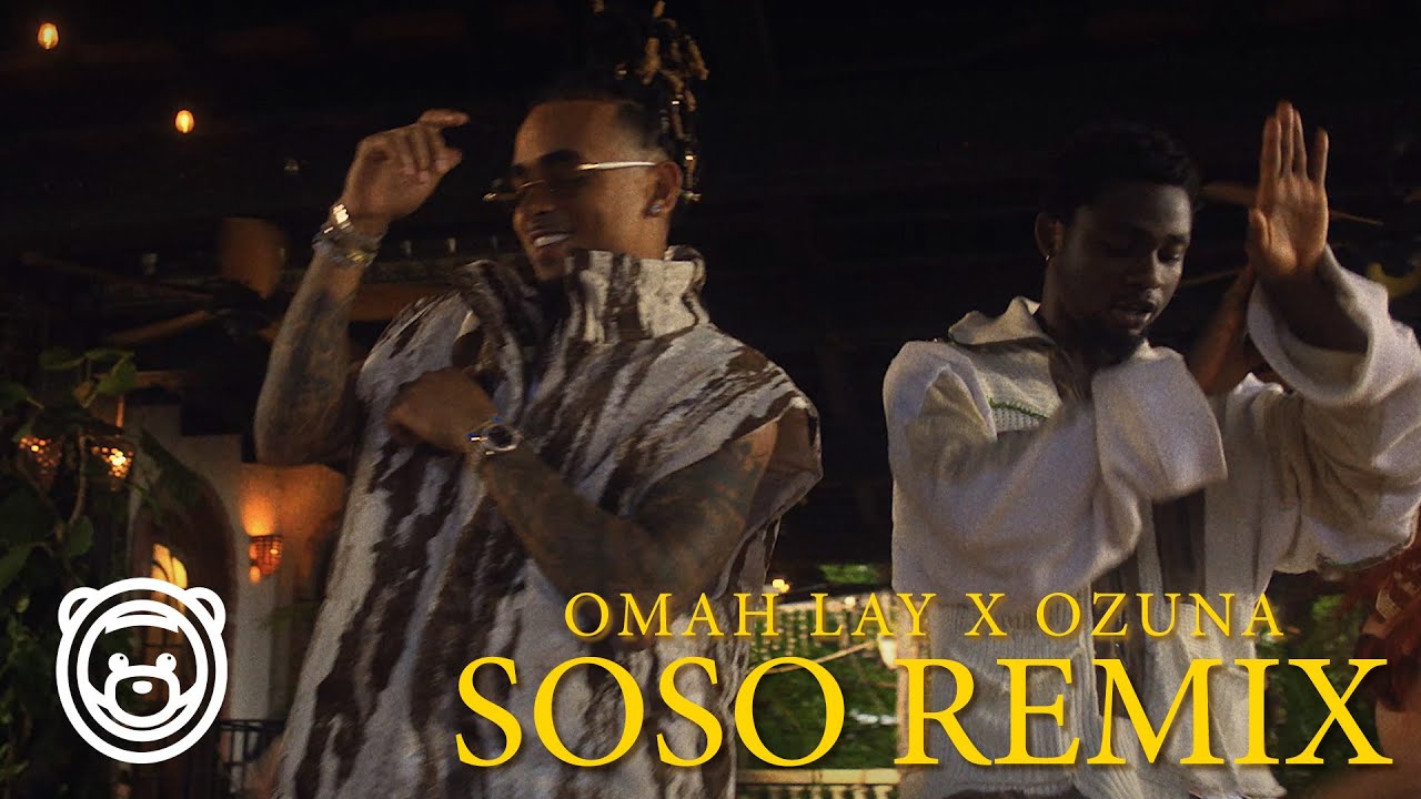 Omah Lay X Ozuna Soso Remix Video Oficial Afro Youtube Music