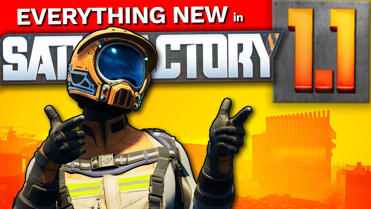 Everything New In Satisfactory 1 1 Youtube