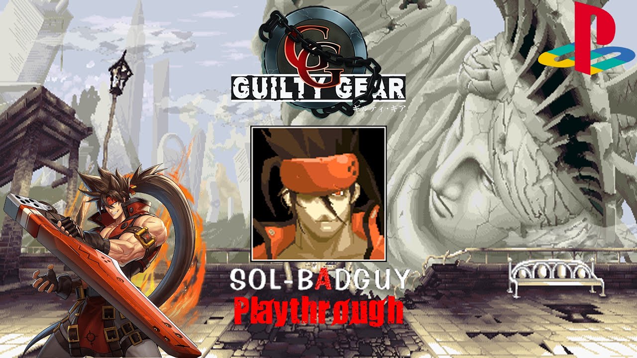 Guilty Gear 1 1998 Sol Playthrough Psx Youtube