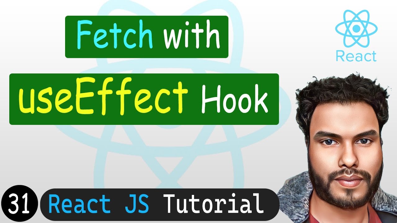 Fetch Api Fetching Data With Useeffect In React React Js Tutorial