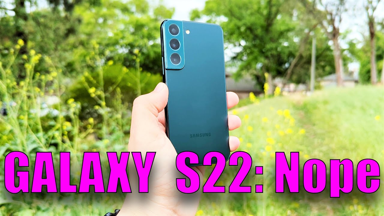 Galaxy S22 A Phone To Skip Samsung In 2022 Part 1 Of 2 Youtube