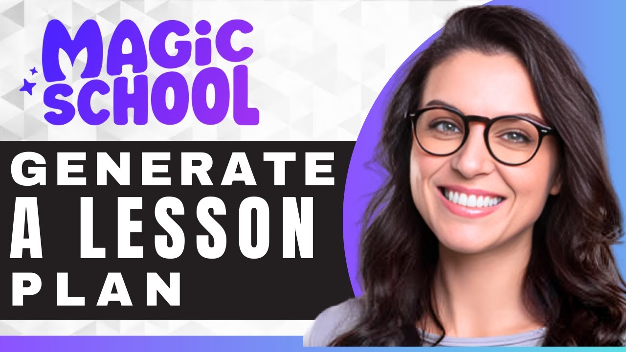How To Generate A Lesson Plan In Magic School Ai Magic School Ai For