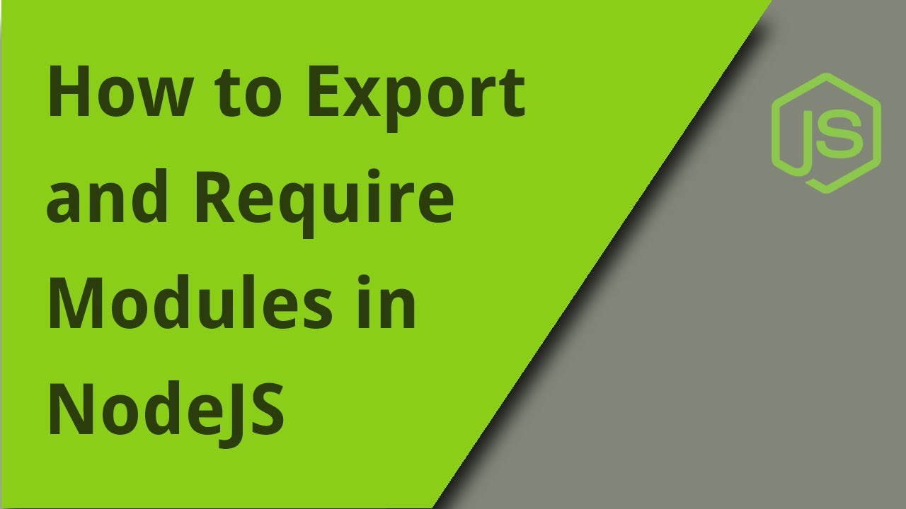 How To Export And Require Modules In Nodejs Youtube