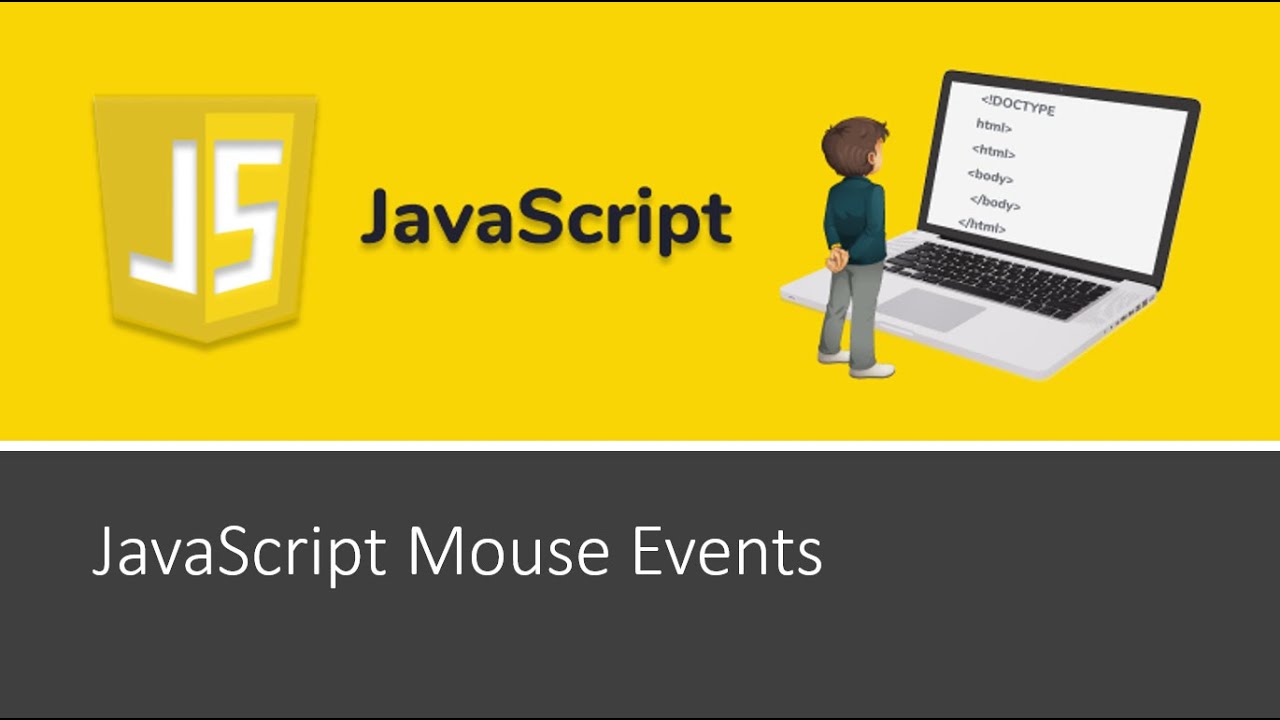 Javascript Tutorial 17 Javascript Mouse Events Youtube
