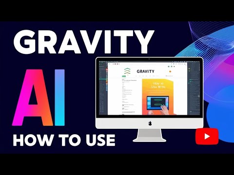 How To Use Gravity Ai Youtube