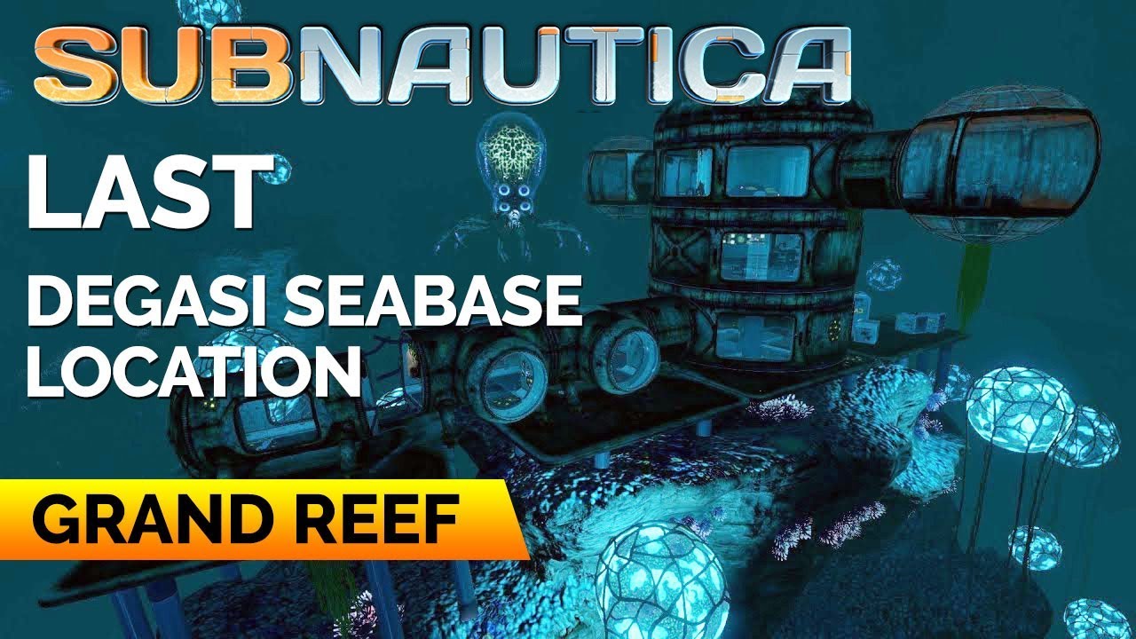 Degasi Seabase Grand Reef Location Youtube
