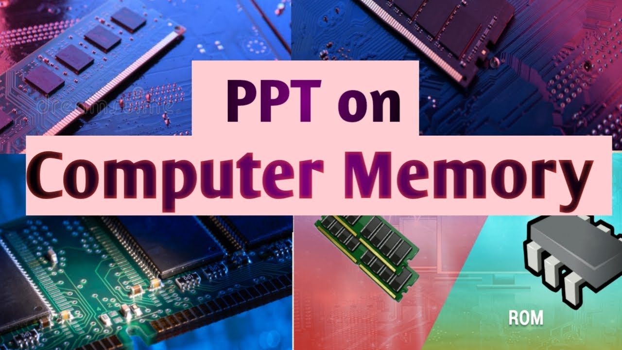 Computer Memory Ram Rom Ppt Youtube