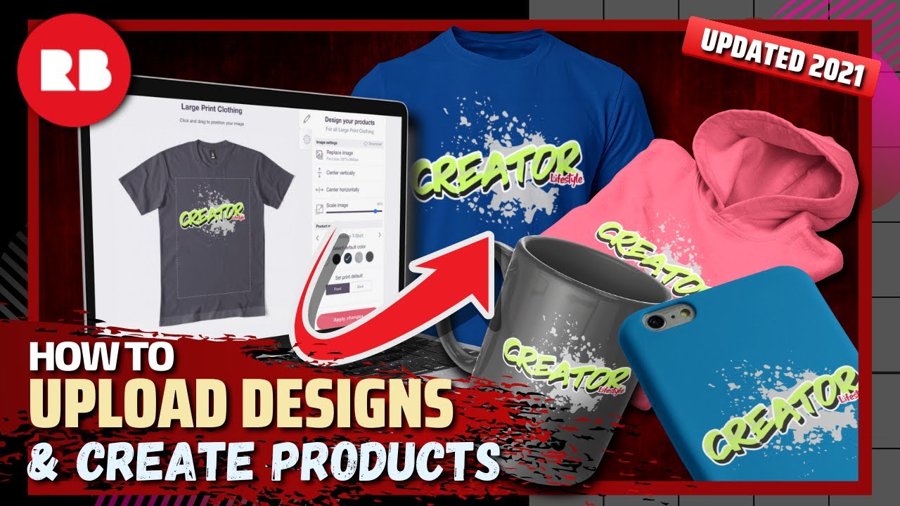 How To Upload Designs On Redbubble Redbubble Tutorial Youtube