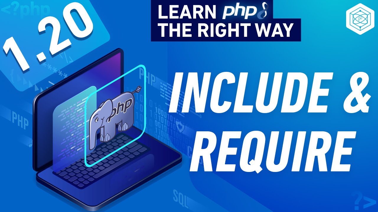 How To Include Files In Php Include And Require Full Php 8 Tutorial