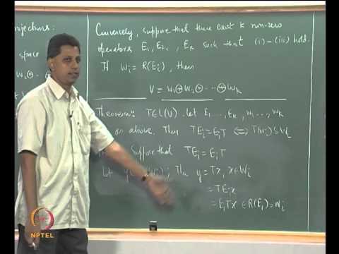 Mod 09 Lec 33 Direct Sum Decompositions And Projection Operators I
