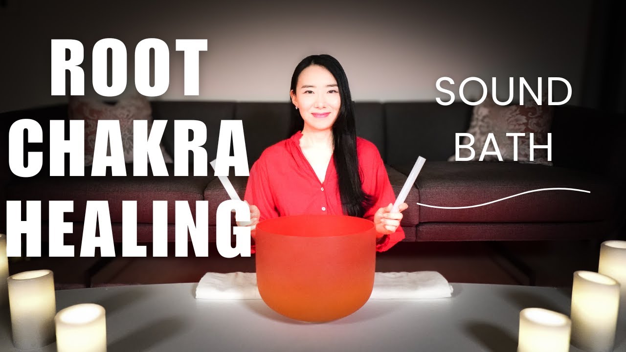 Root Chakra Healing Sound Bath Remove Negative Energy Anxiety With