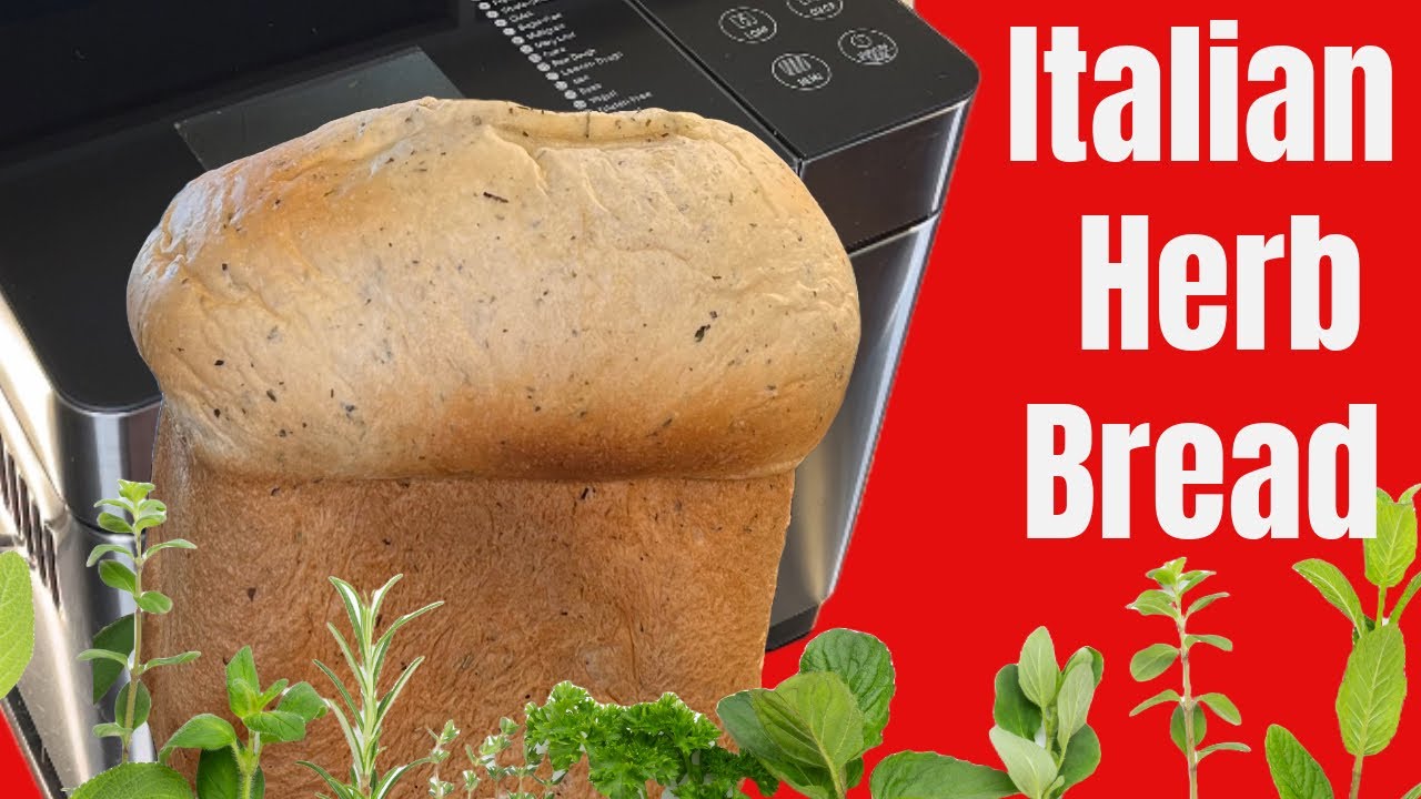 Easy Italian Herb Bread Recipe For Bread Machines Youtube