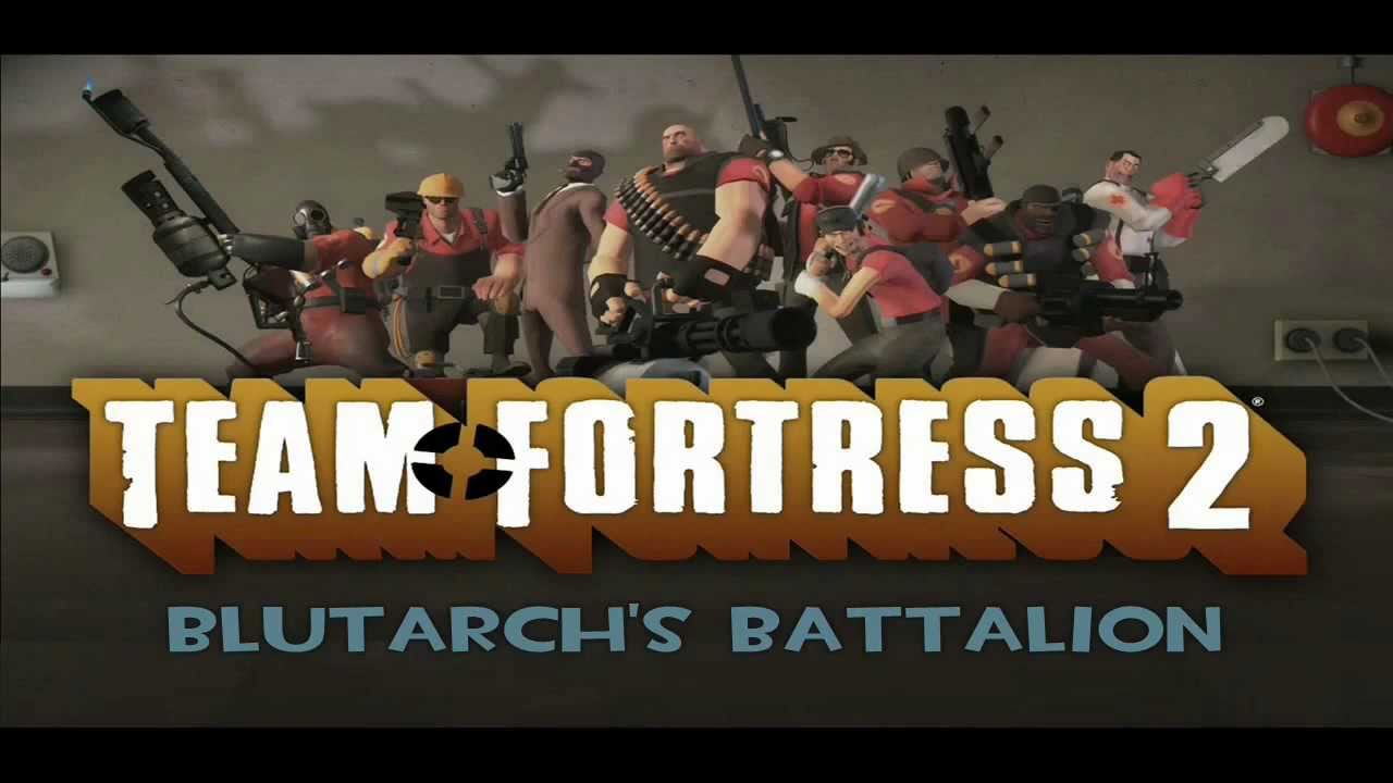 Team Fortress 2 Blutarch S Battalion Trailer Official Hd Saxxy