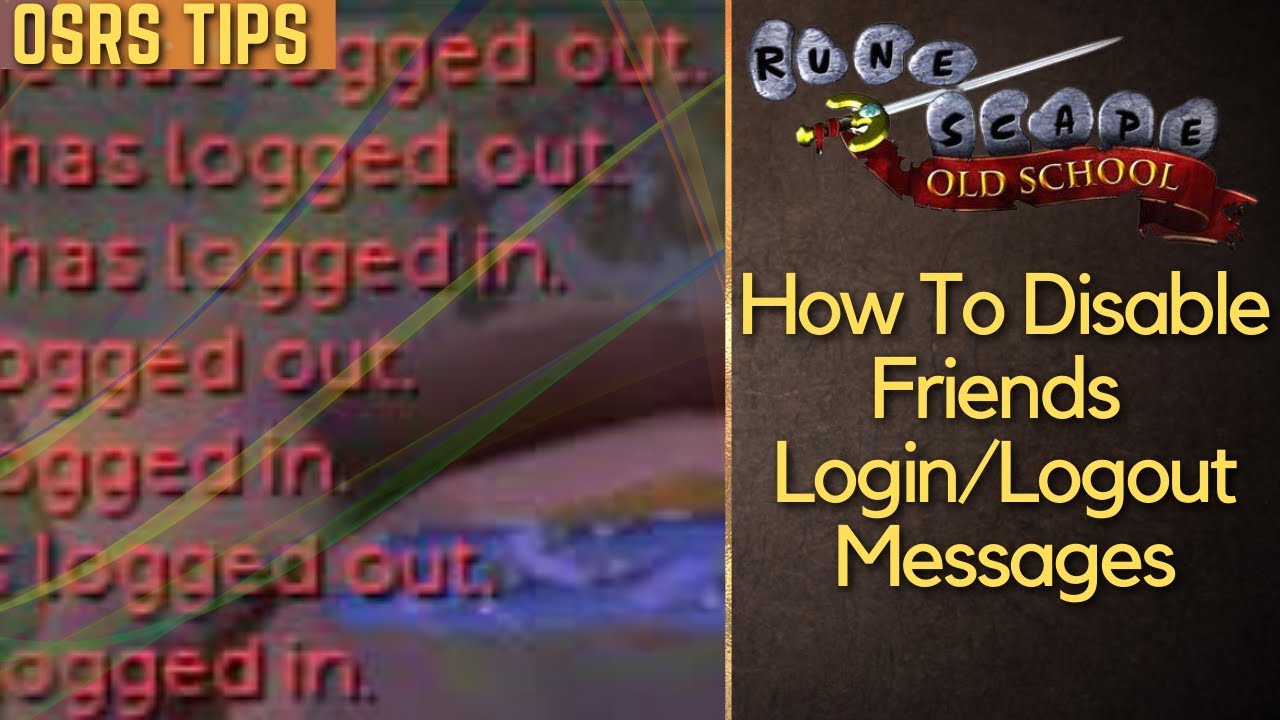 Osrs Tips How To Turn Off Friends Login Logout Notification Youtube