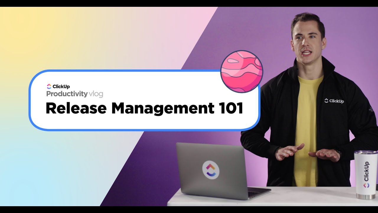 Release Management 101 Clickup Vlog Youtube