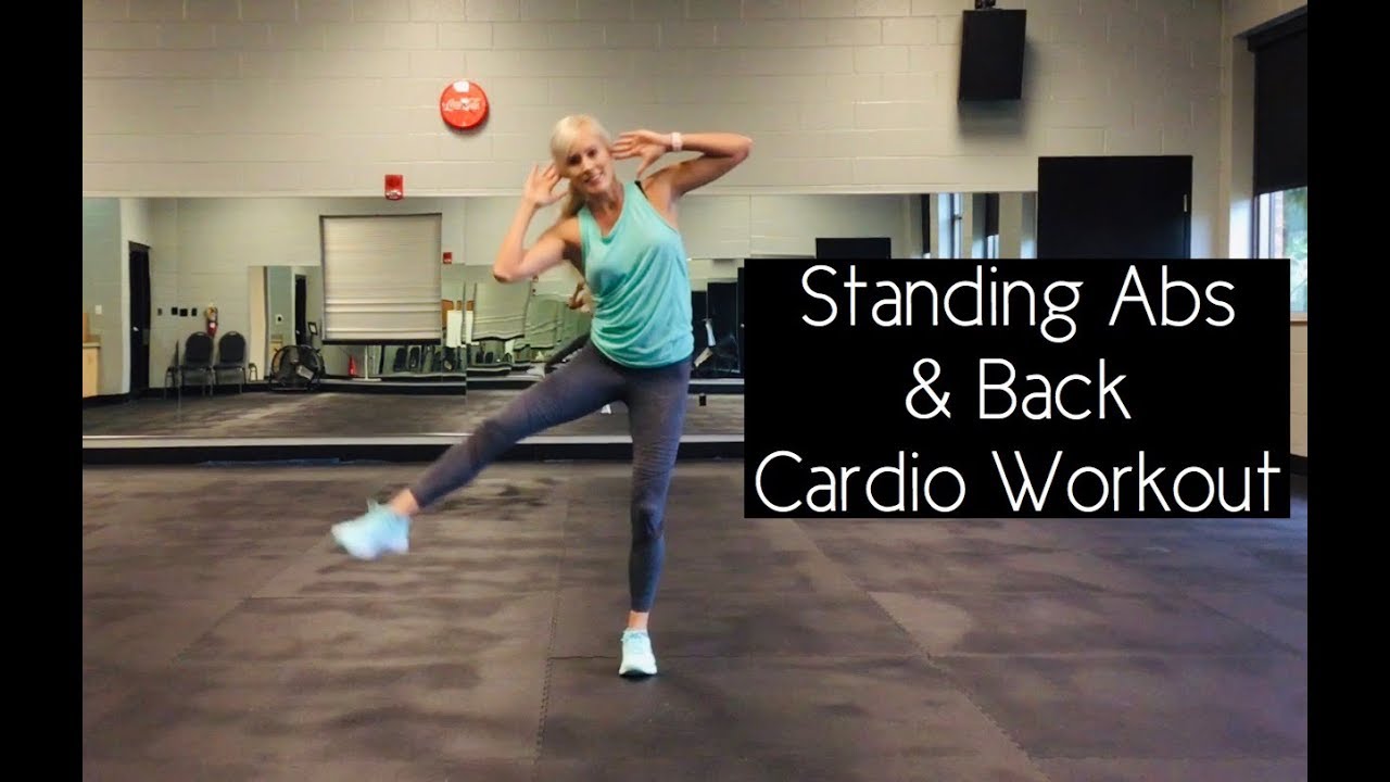 Standing Abs Back Cardio Workout Youtube