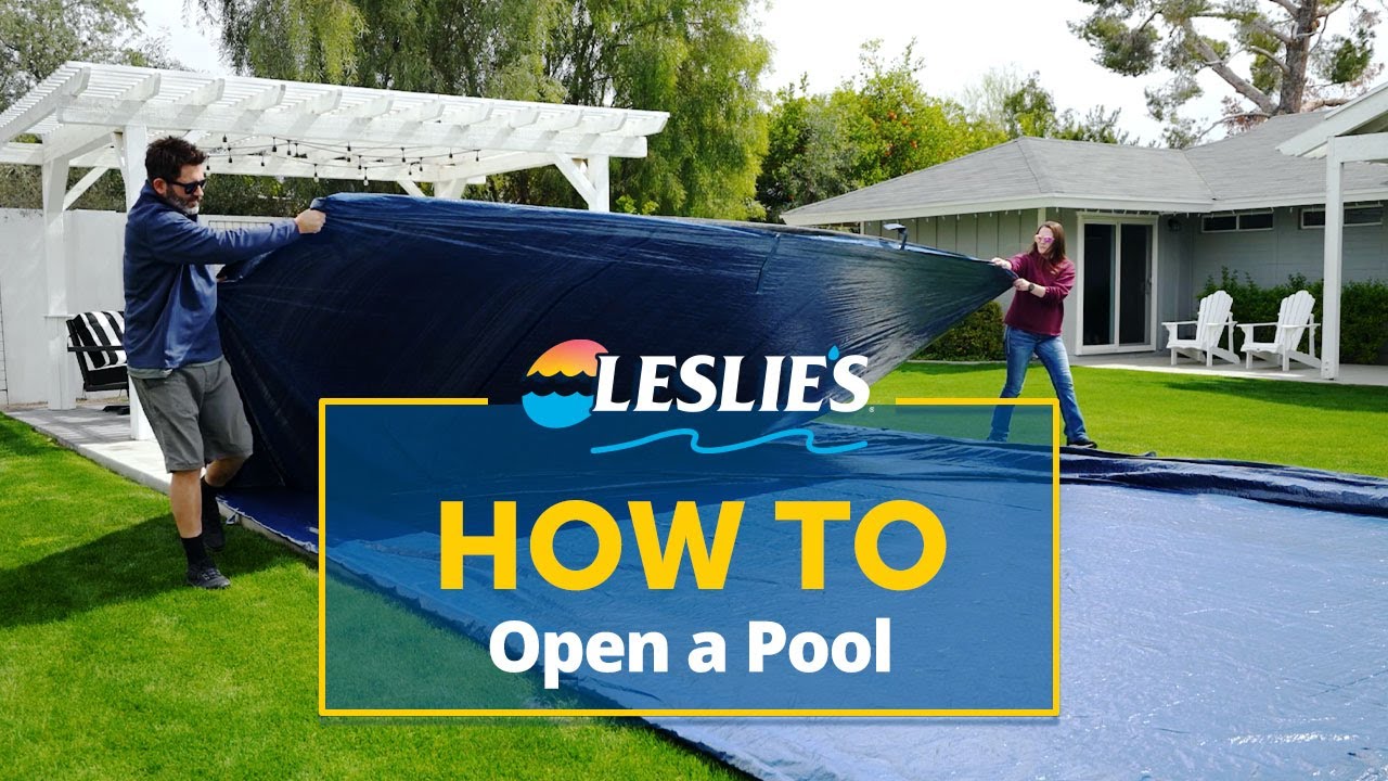 How To Open A Pool Leslie S Youtube