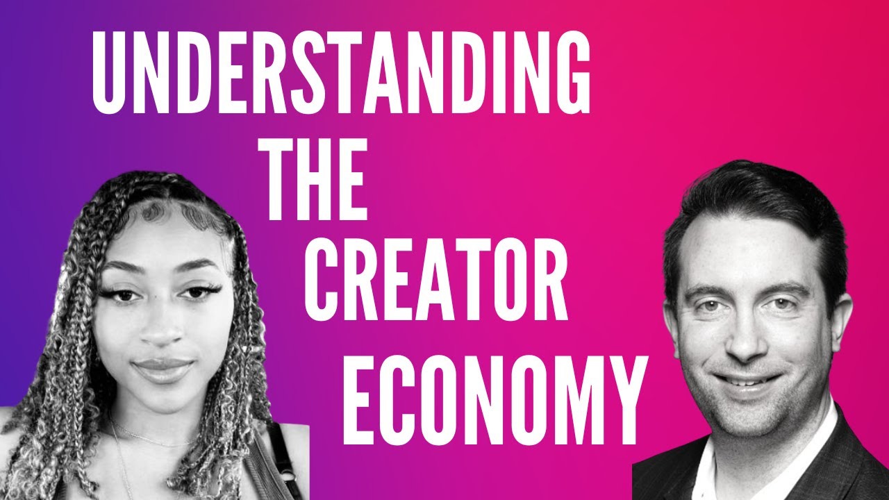 Understanding The Creator Economy Youtube