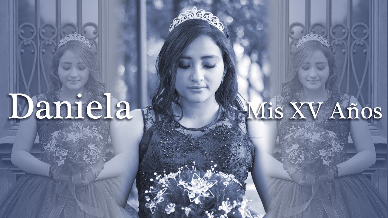 Daniela Mix Xv Años Youtube