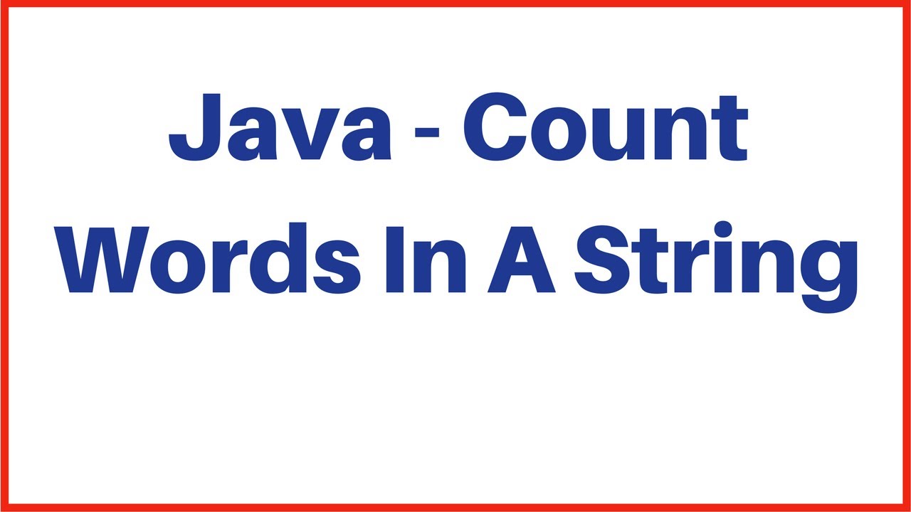 Java Tutorial How To Count Words In A String Using Java Netbeans