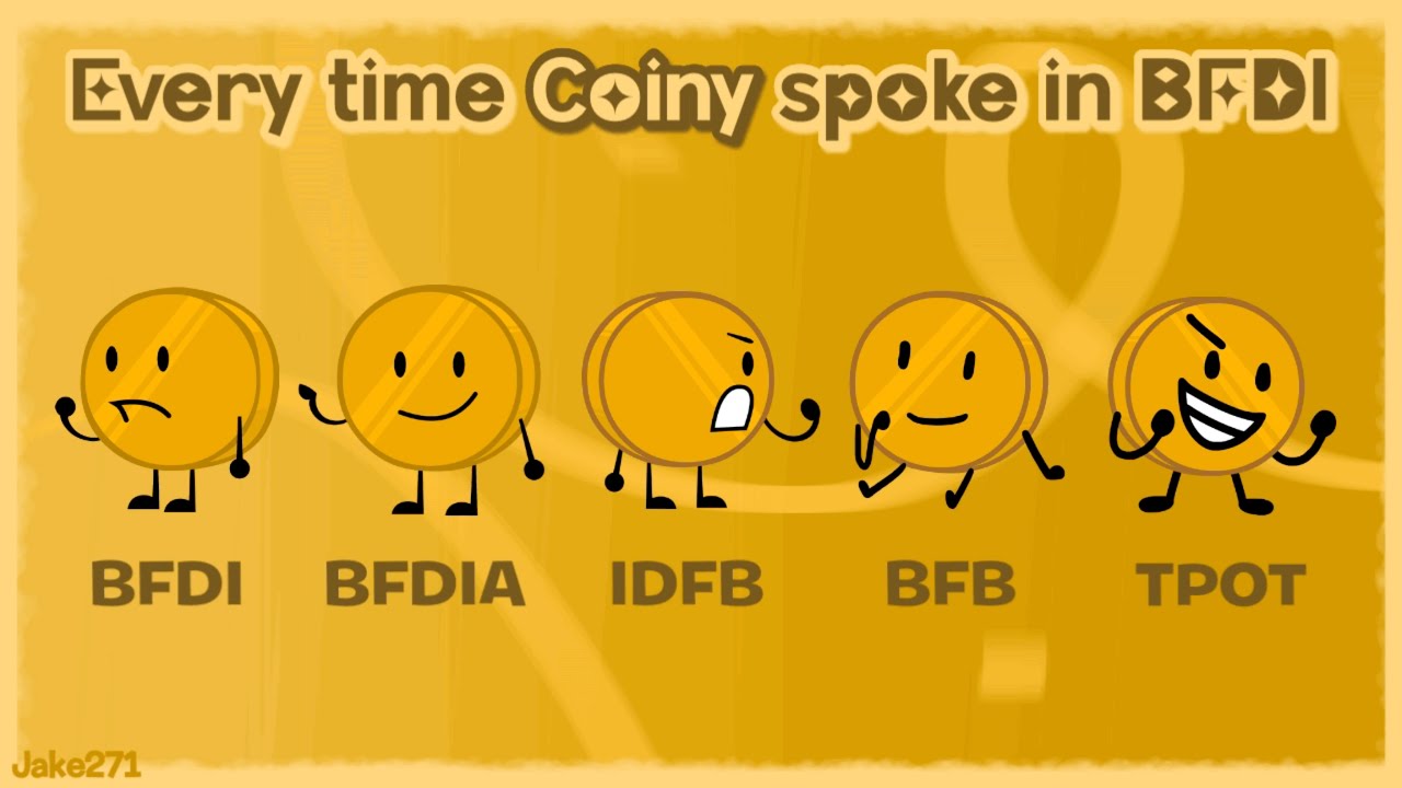 Every Time Coiny Spoke In Bfdi Bfdia Idfb Bfb Tpot Evolution Of Coiny