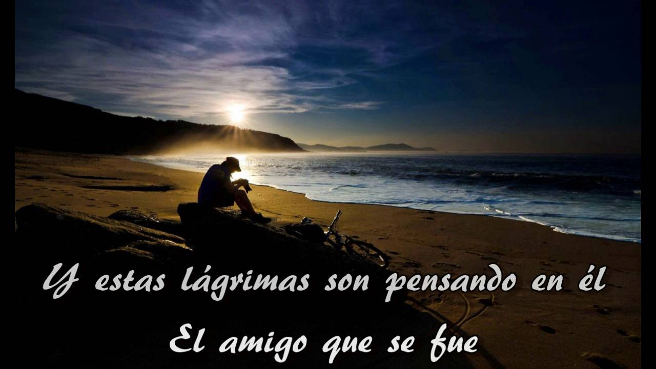 Canción Para Un Amigo Que Se Fue Al Cielo
