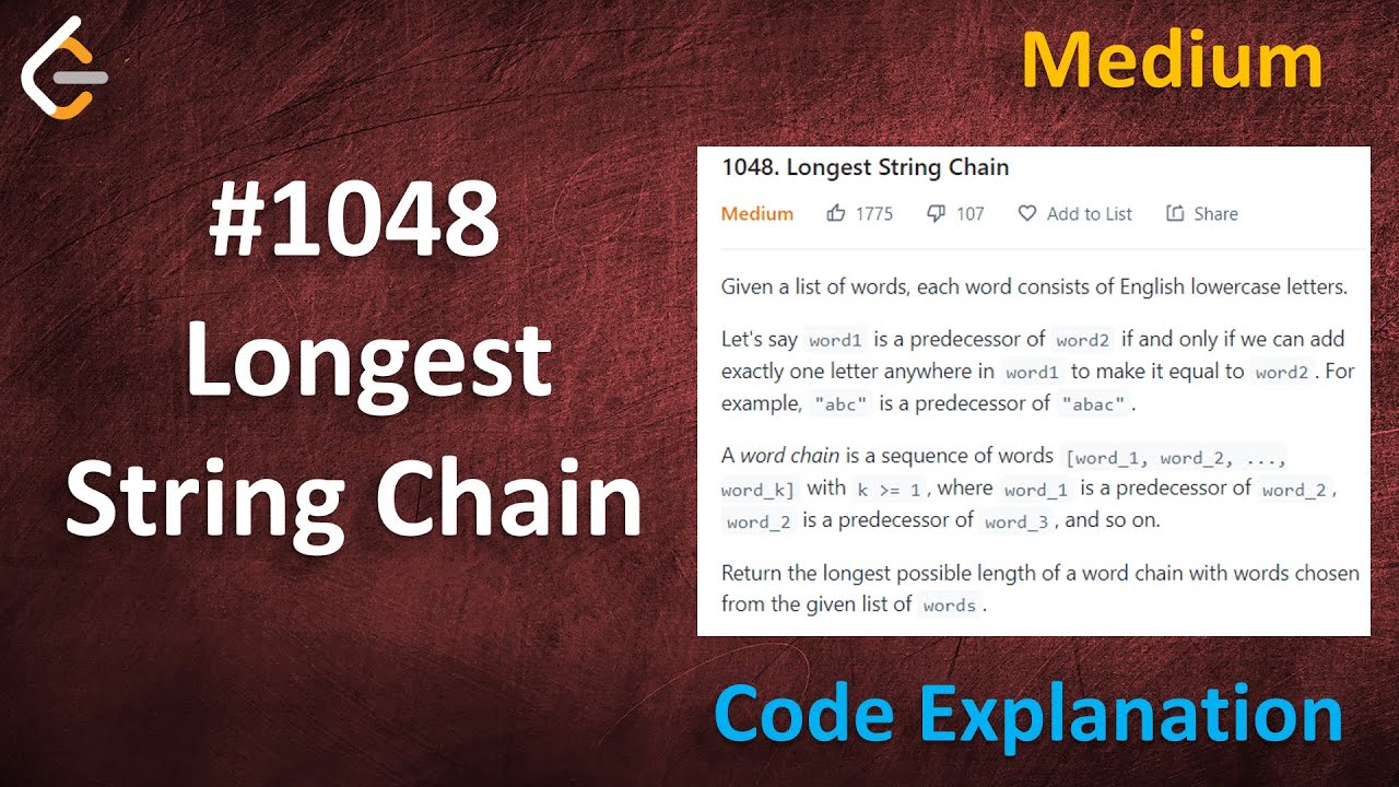 Longest String Chain Live Coding With Explanation Leetcode 1048