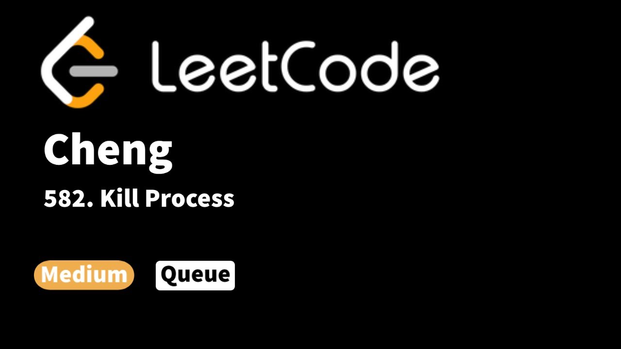 Leetcode 582 Kill Process Youtube