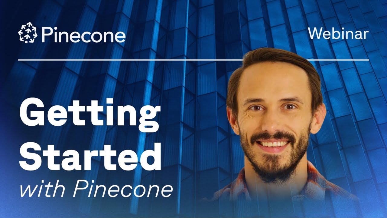 Getting Started With Pinecone Youtube