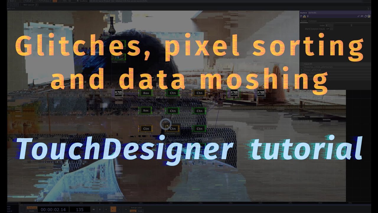 Glitches Pixel Sorting And Data Moshing Touchdesigner Tutorial Youtube