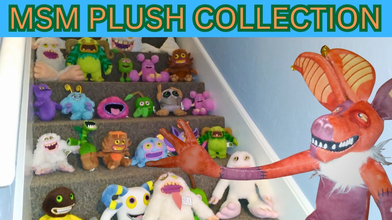 My Entire My Singing Monsters Plush Collection April 2023 Youtube