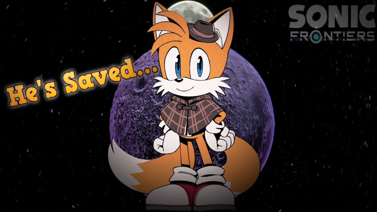 How Sonic Frontiers Saves Tails Youtube