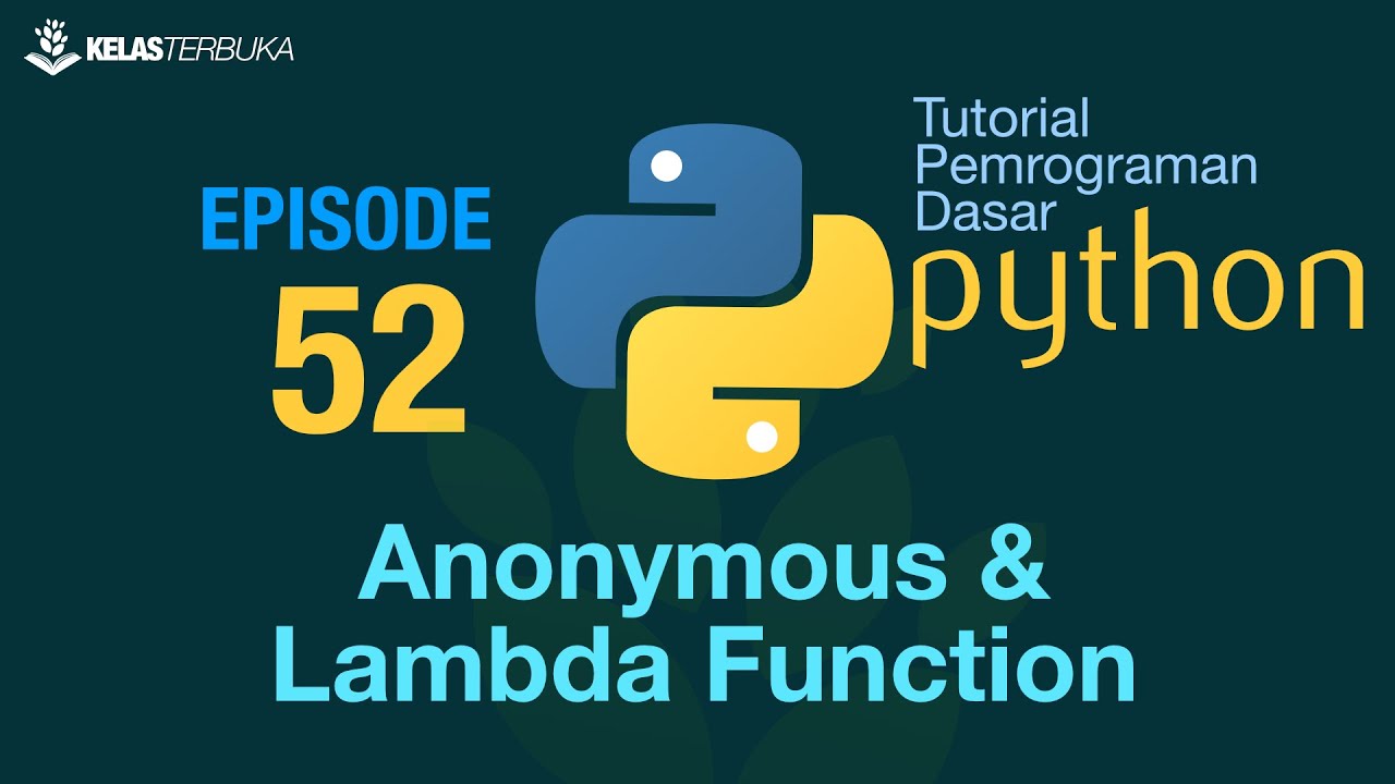 Belajar Python Dasar 52 Anonymous Dan Lambda Function Youtube