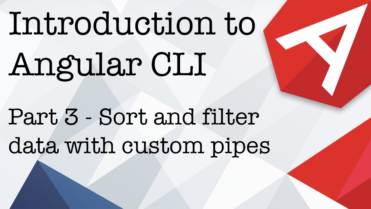 An Introduction To Angular Cli Part 3 Sort And Filter Data With