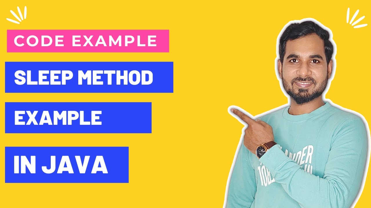 Sleep Method Example In Java Interview Questions On Java