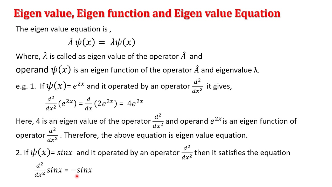 Eigen Value Eigen Function And Eigen Value Equation In Quantum