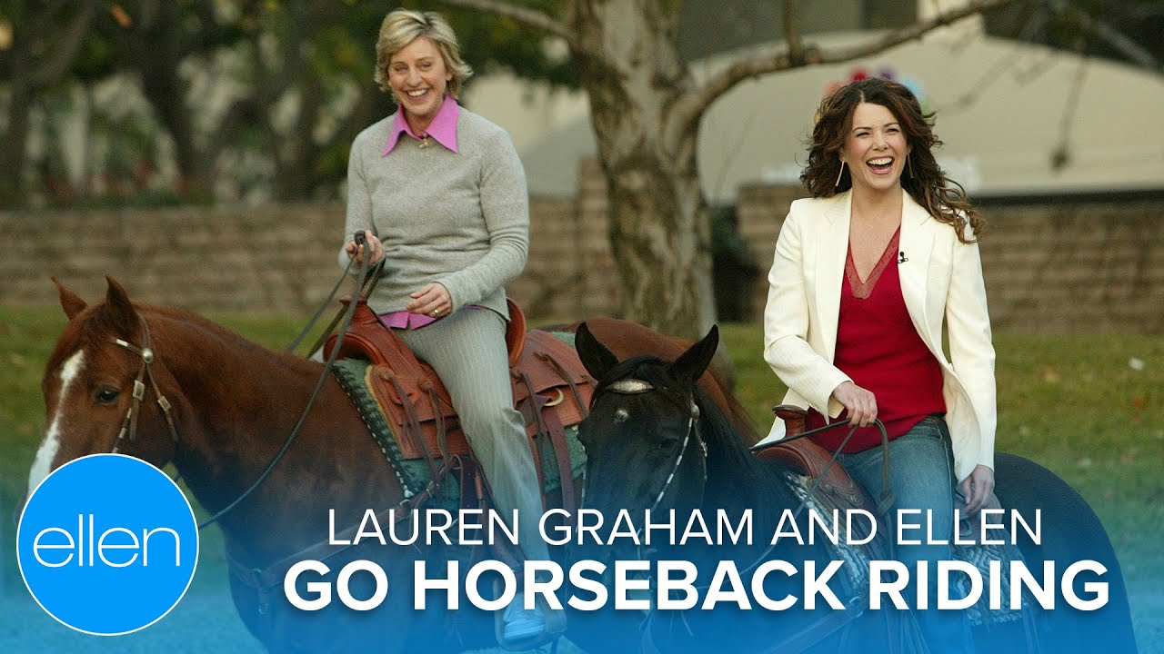 Lauren Graham And Ellen Goes Horseback Riding Youtube