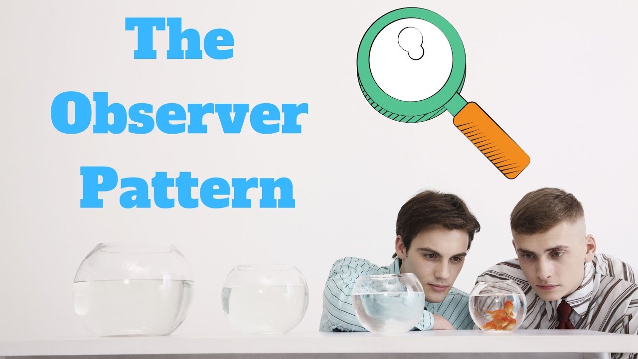 Software Patterns The Observer Pattern Youtube