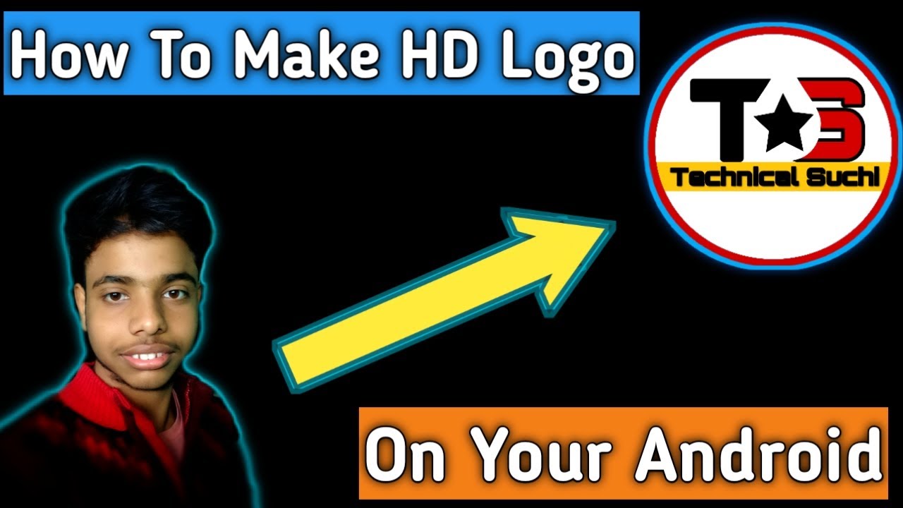 How To Make Hd Logo On Android Free Youtube
