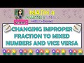 Math 4 Changing Improper Fraction To Mixed Numbers And Vice Versa Week ...